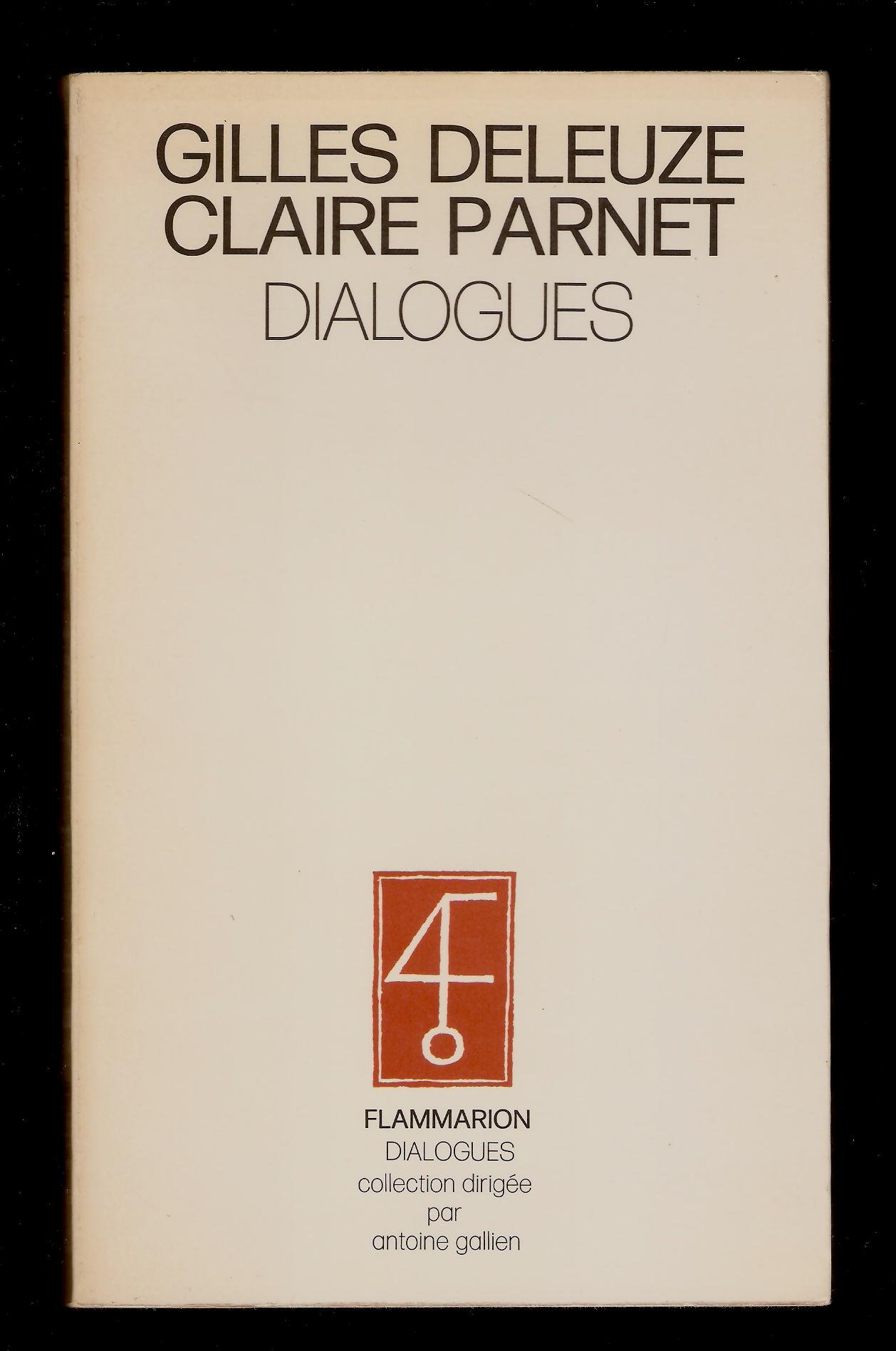 Gilles Deleuze – Claire Parnet Diyaloglar – Salutatorium